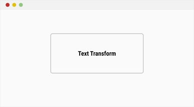 Mastering the CSS text-transform Property